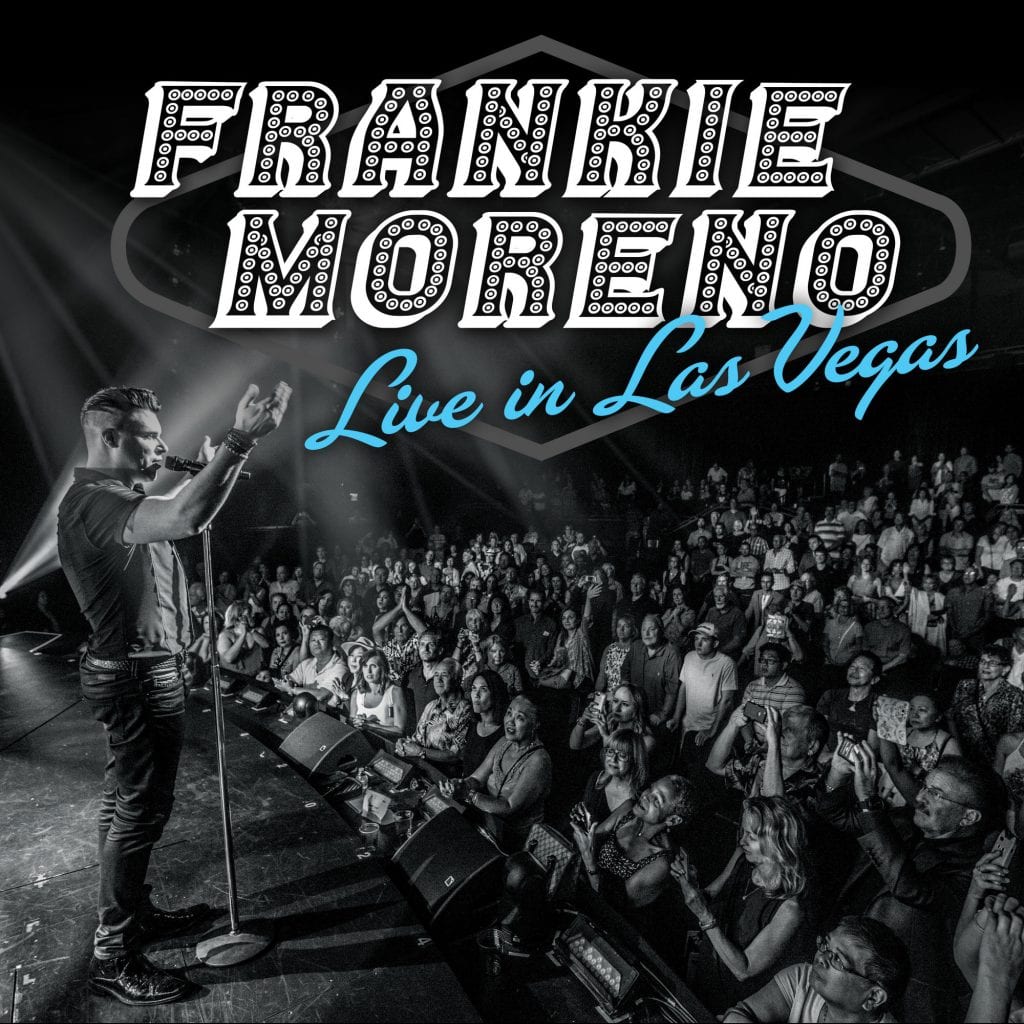 Frankie, Live in Las Vegas CD - FrankieMoreno.com
