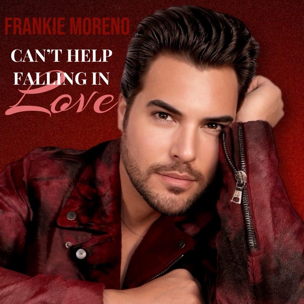 Can't Help Falling In Love - FrankieMoreno.com